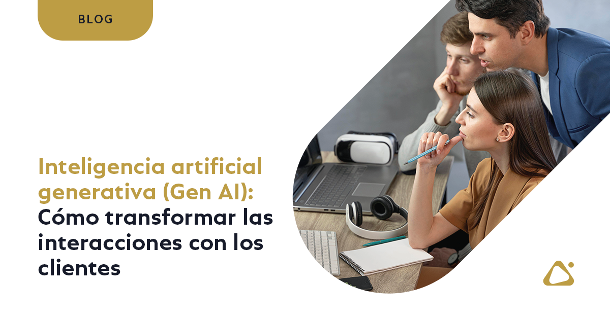 Gen AI: Cómo la IA transforma las interacciones con los clientes ...