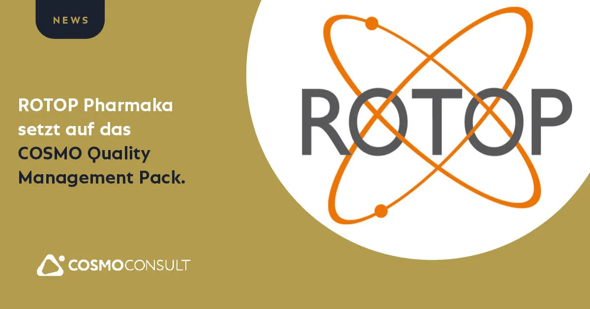 ROTOP Pharmaka setzt auf das COSMO Quality Management Pack