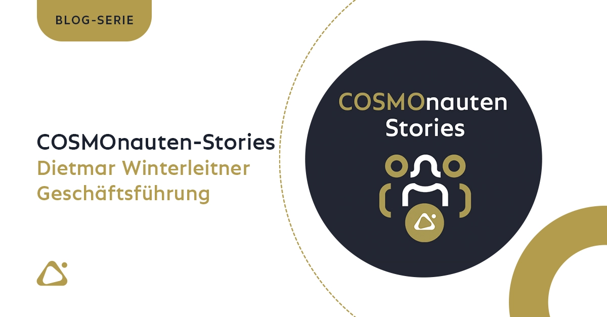 COSMOnauten-Stories - Unsere Mitarbeiter*innen erzählen!