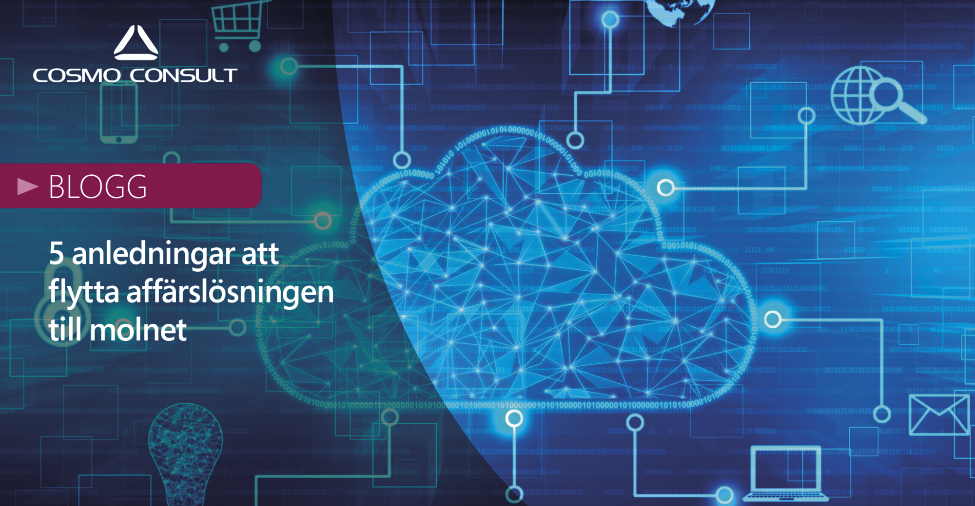 5 anledningar att flytta affärslösningen till molnet | COSMO CONSULT