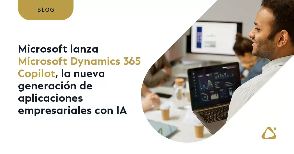 Microsoft lanza Microsoft Dynamics 365 Copilot, la nueva generación de ...