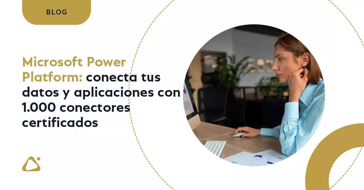 Microsoft Power Platform: conecta tus datos y aplicaciones con 1.000 ...