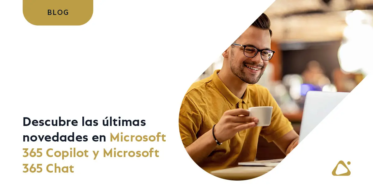 Descubre las Últimas Novedades en Microsoft 365 Copilot y Microsoft 365 ...