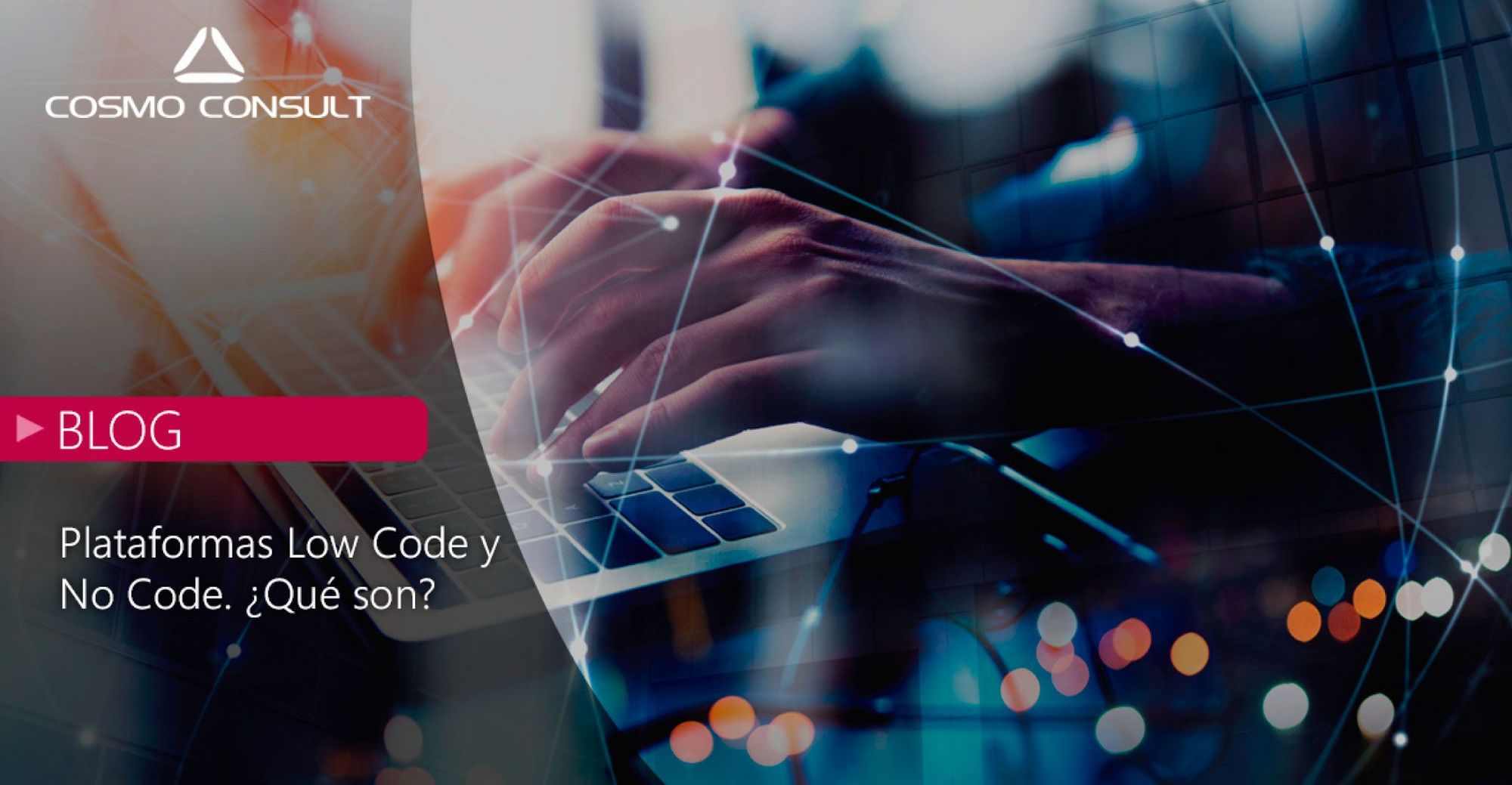 Plataformas Low Code y No Code. ¿Qué son? | COSMO CONSULT