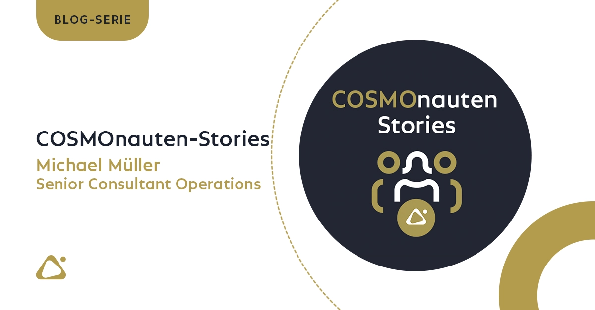 COSMOnauten-Stories - Unsere Mitarbeiter*innen erzählen!