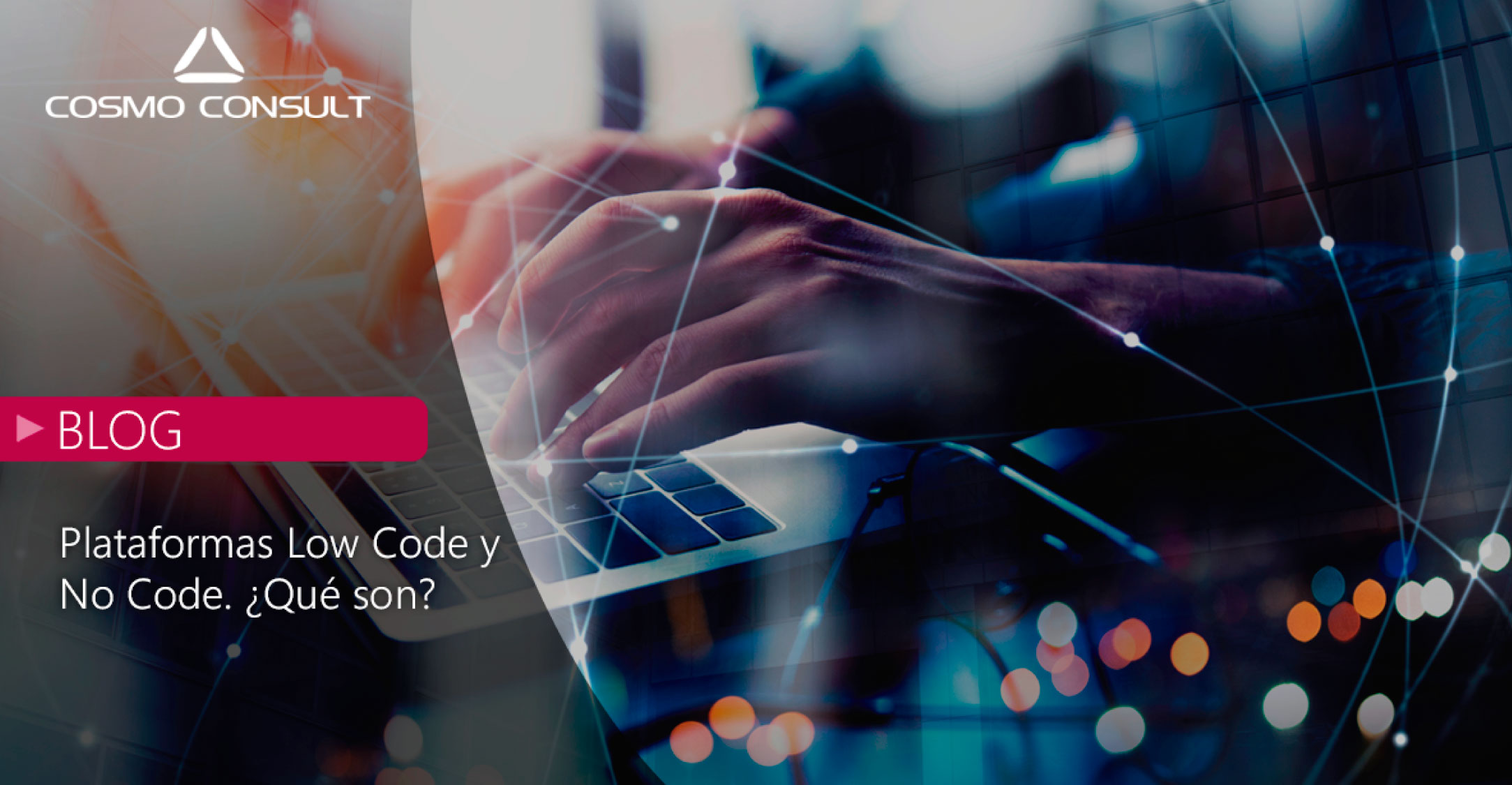 Plataformas Low Code y No Code. ¿Qué son? | COSMO CONSULT