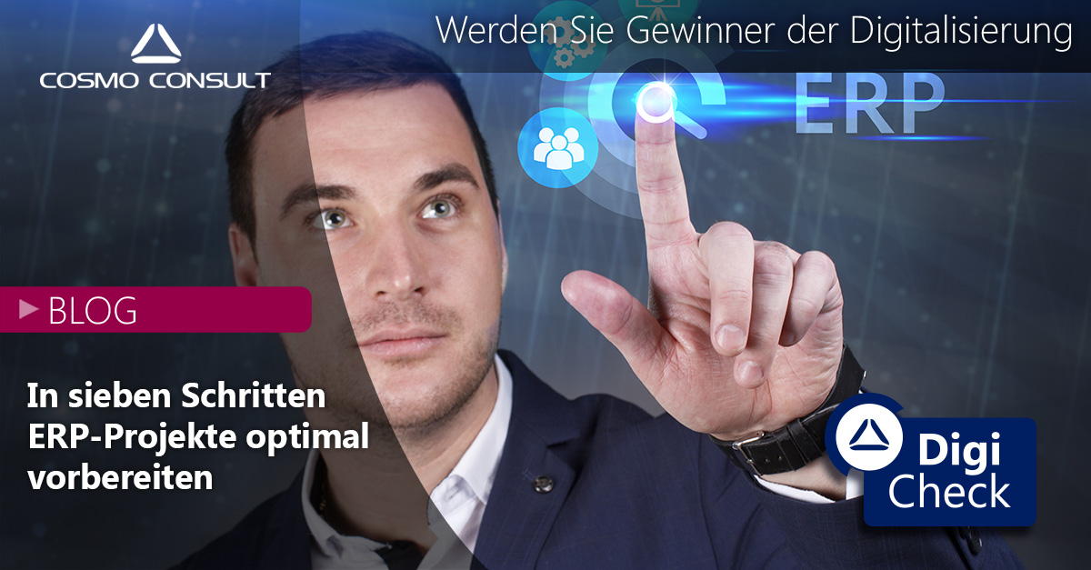 In sieben Schritten ERP-Projekte optimal vorbereiten | COSMO CONSULT