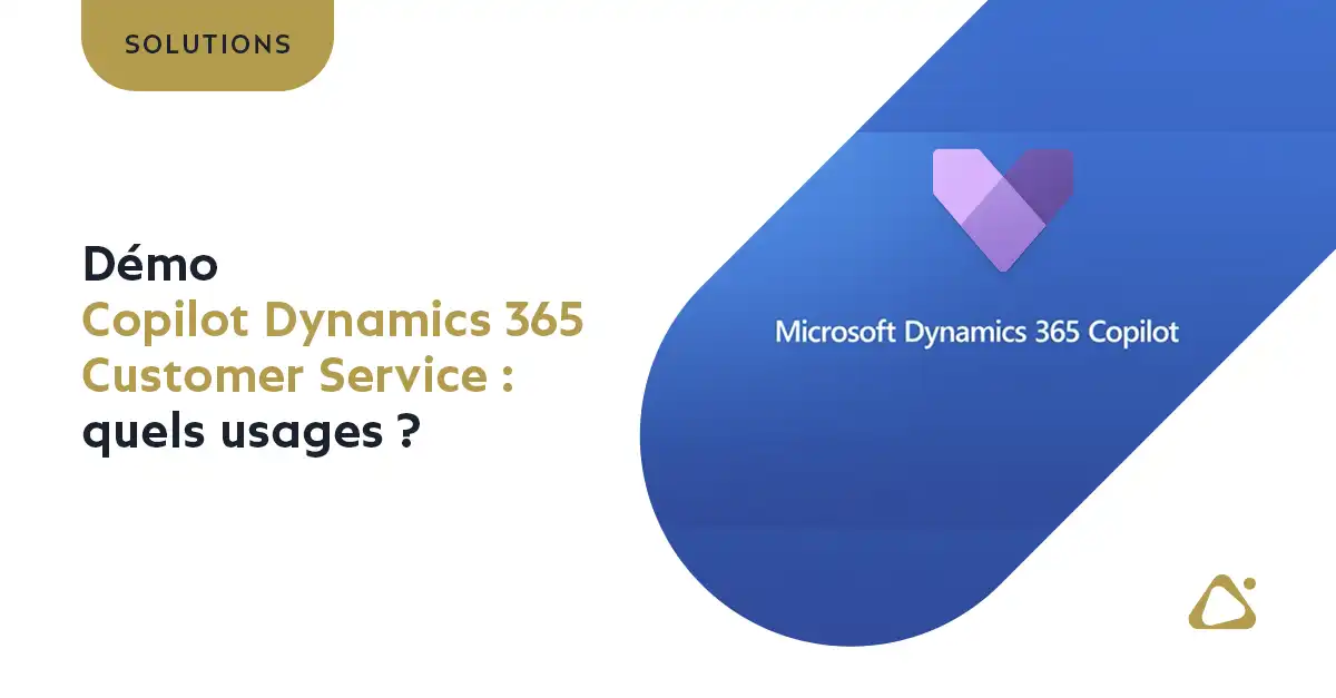 Copilot Dynamics 365 Customer Service : quels usages ? | COSMO CONSULT