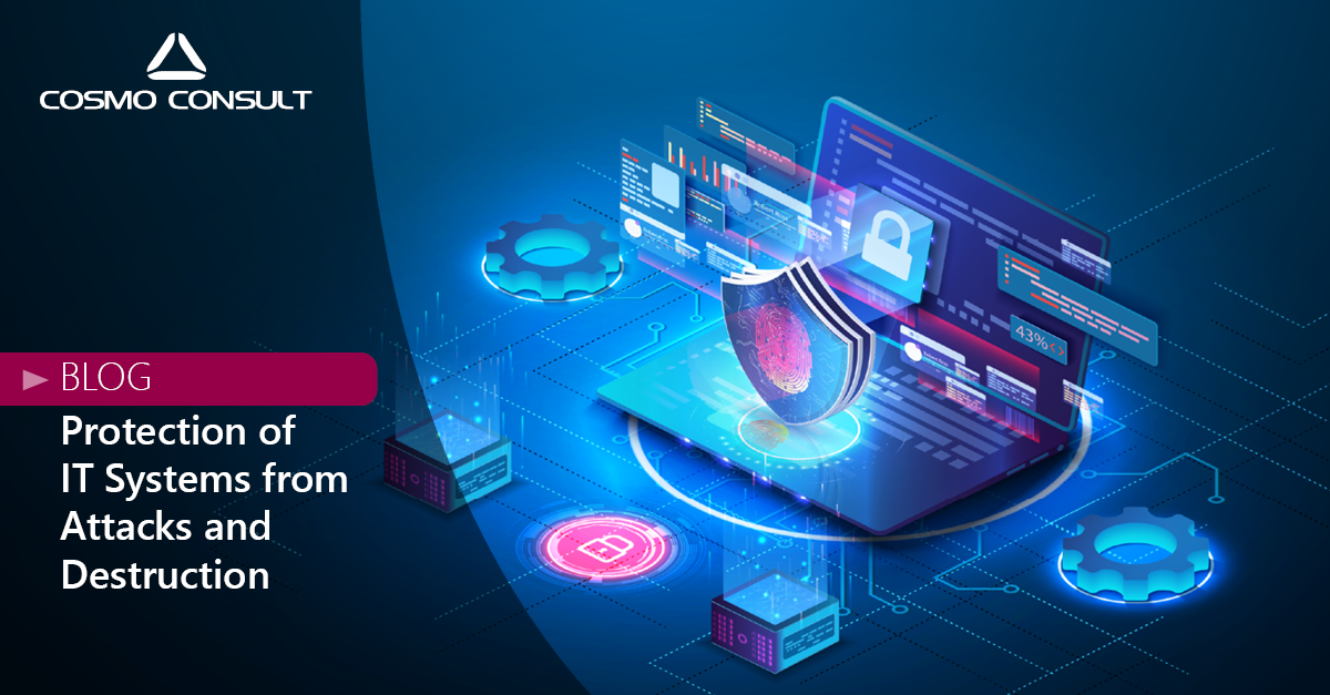 Protection of IT Systems from Attacks and Destruction | COSMO CONSULT