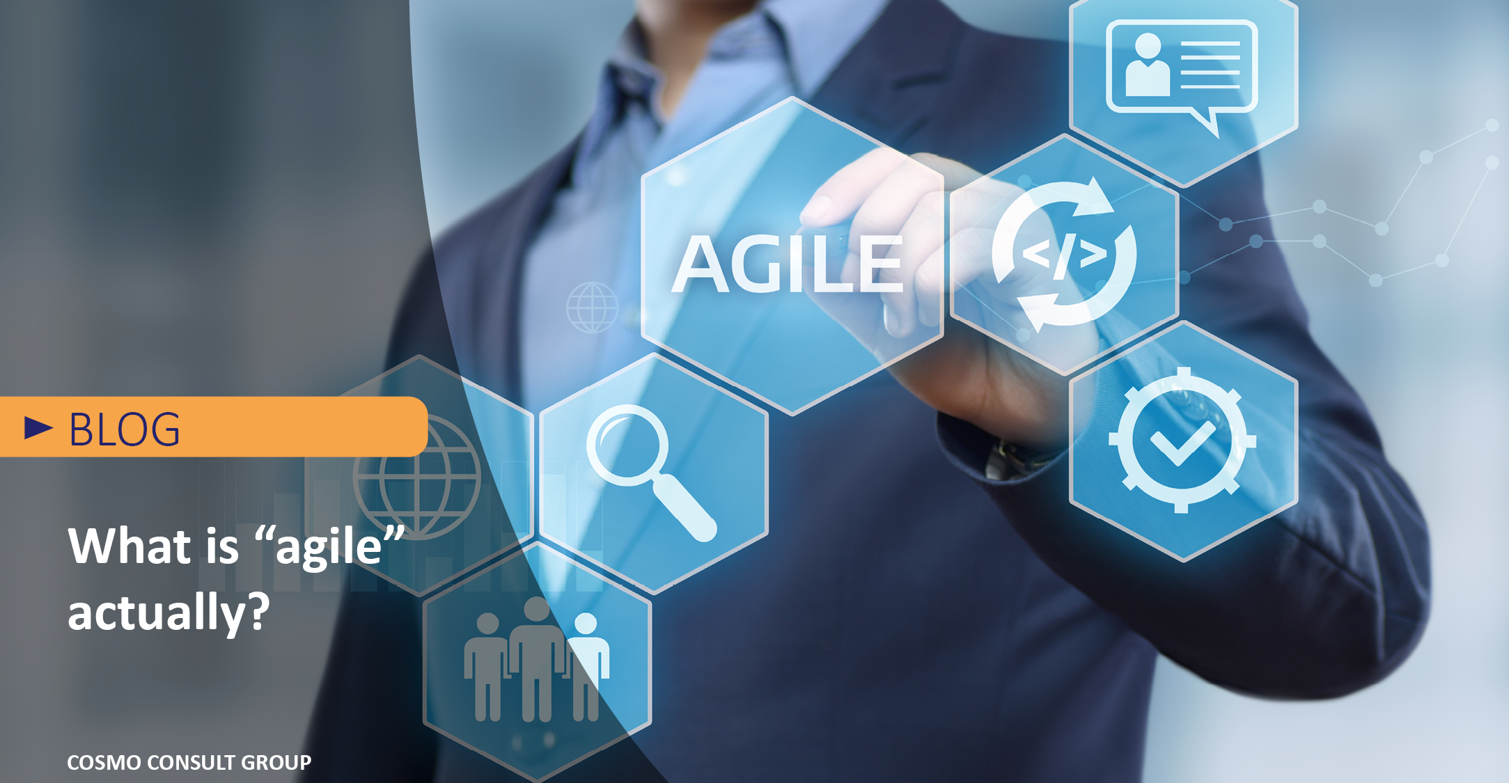 What is “agile” actually? | COSMO CONSULT