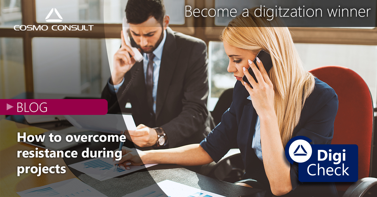 How to overcome resistance during projects | COSMO CONSULT