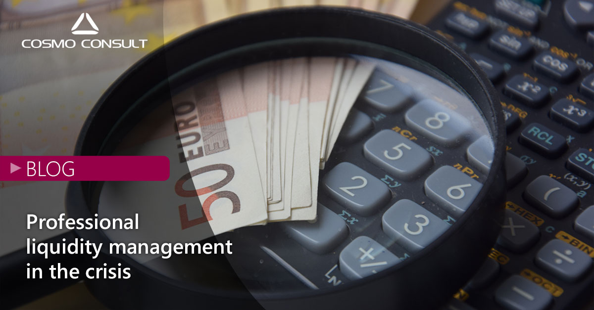 How to improve your liquidity during the crisis | COSMO CONSULT