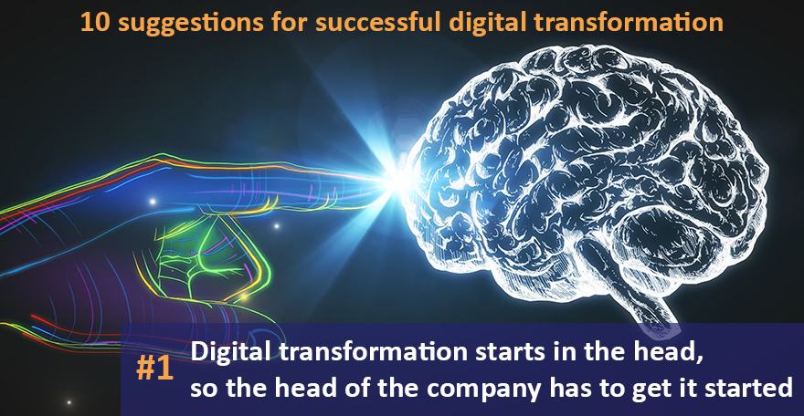 10 suggestions for successful digital transformation: #1 Digital ...